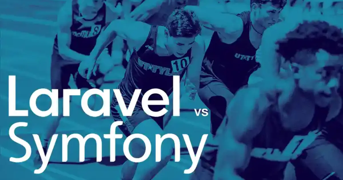 Laravel 13 vs. Symfony 8: The Honest Comparison 2026
